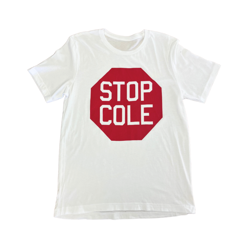 STOP COLE Shirt – Team SOVA